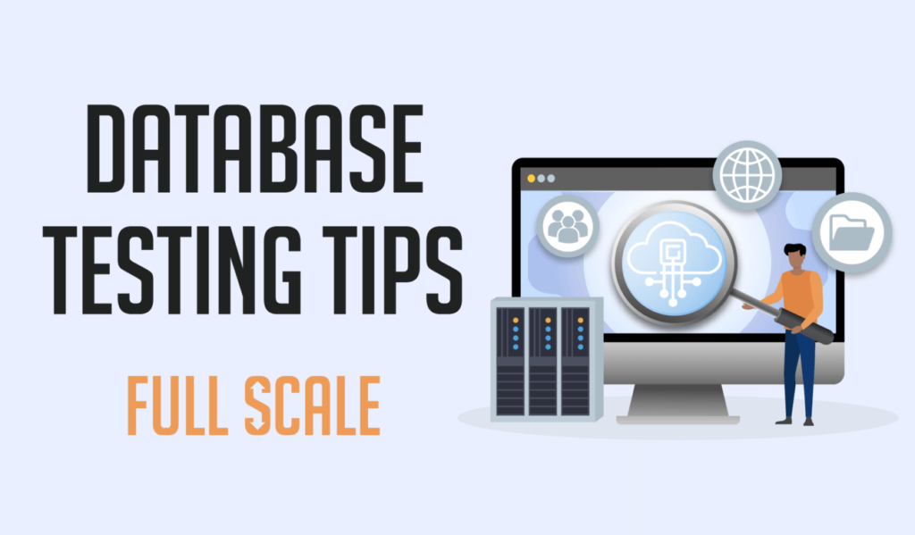 Software Database Testing Tips