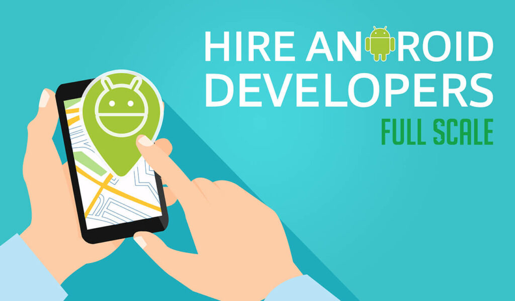 Where Can I Hire Android App Developers?