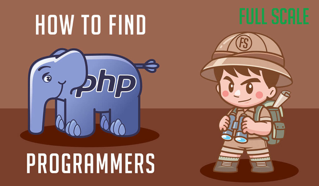 how-to-find-php-programmers-full-scale
