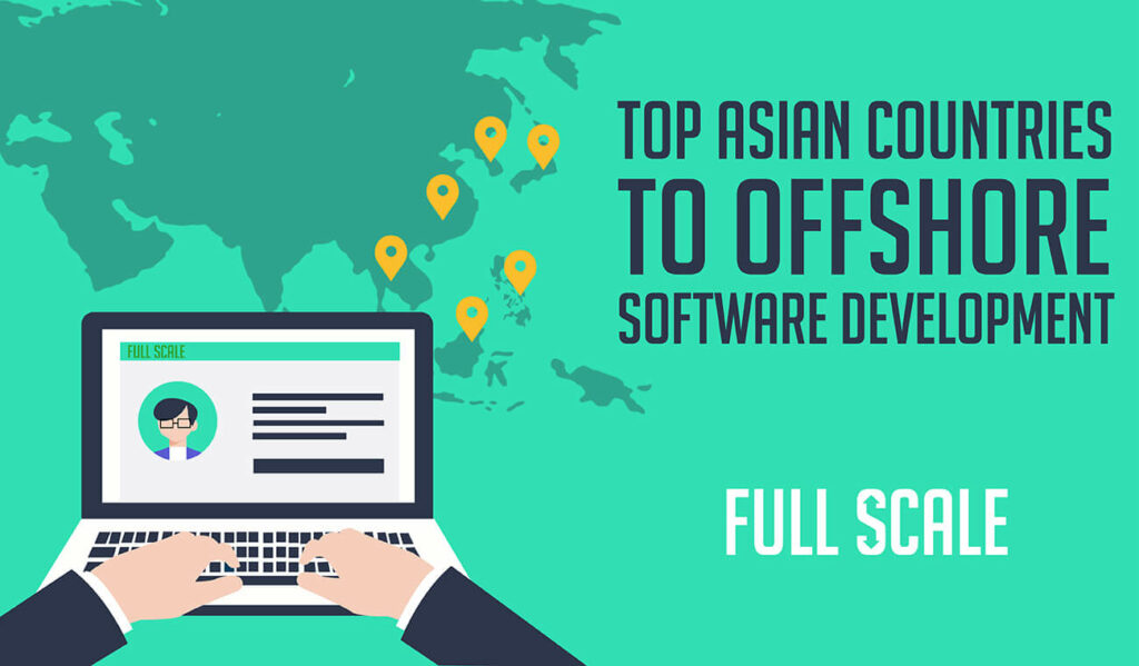 Software Outsourcing in Asia: Top Countries to Consider