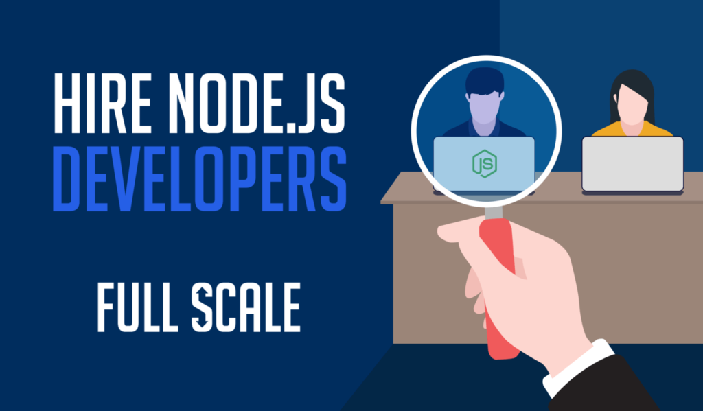 How to Hire Node.js Developers