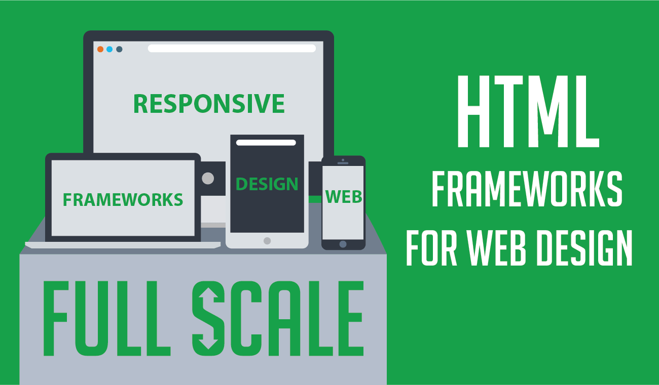 Top 10 HTML Frameworks 2020 Full Scale