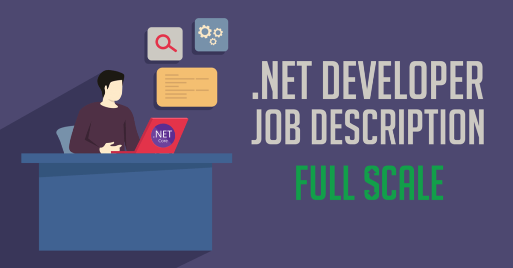 .NET Developer Job Description .NET Developer Job Description
