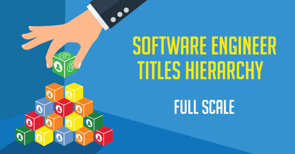 Software Engineer Titles Hierarchy