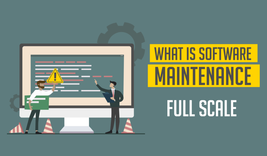 What is Software Maintenance