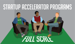 10 Popular Startup Accelerator Programs | Full Scale