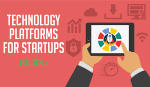 6 Valuable Technology Platforms for Startups