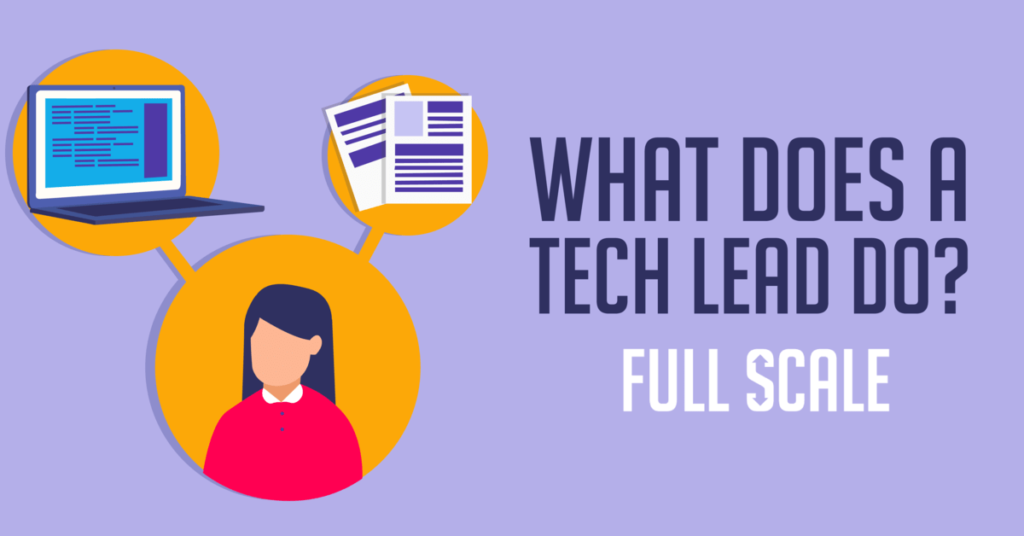 What Does a Tech Lead Do?