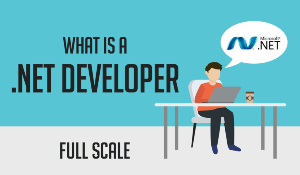 What is a .NET Developer? - Full Scale